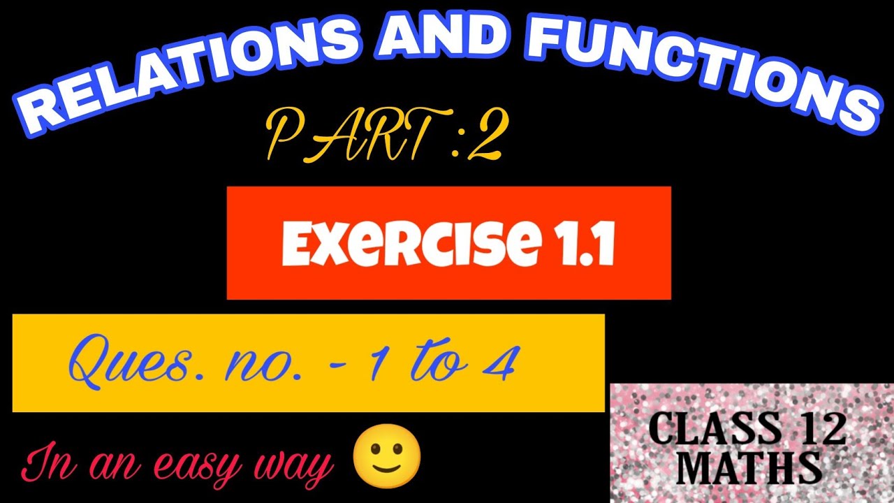 exercise 1.1 ques no 1-4 ( class 12 maths) - YouTube