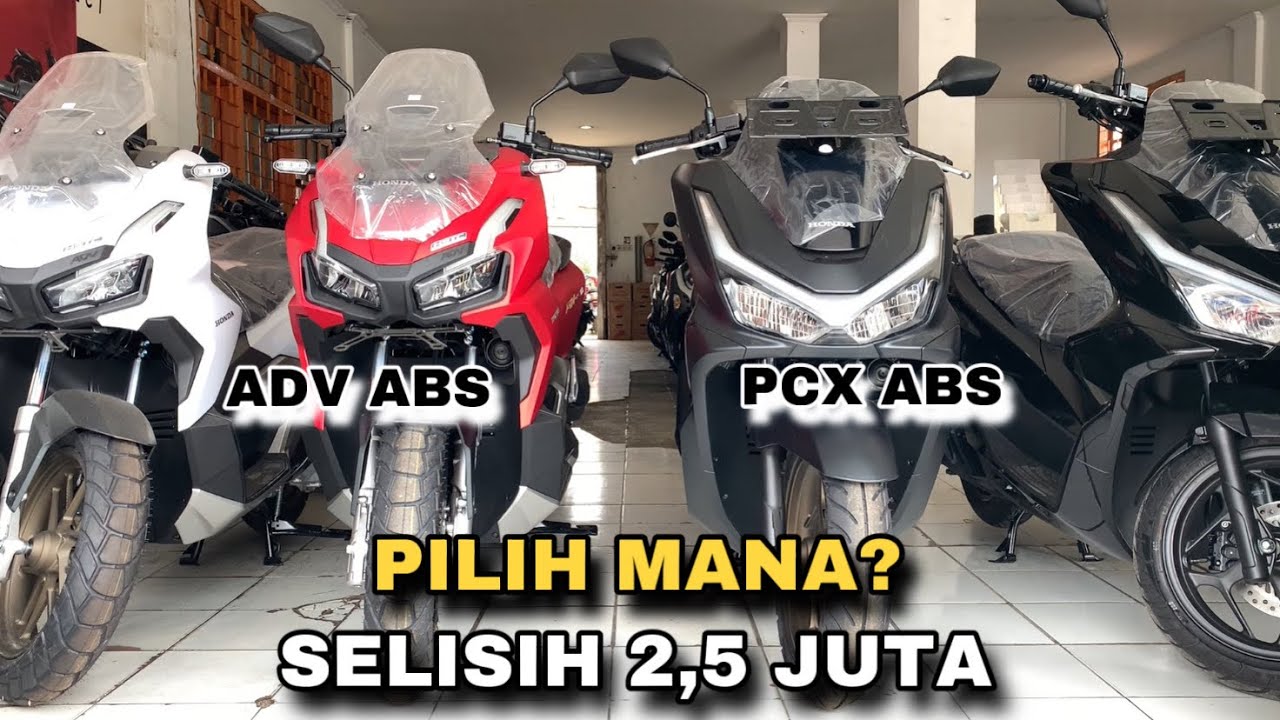 BEDA 2,5 JUTA ️HONDA ADV 160 ABS vs NEW PCX 2025 ABS I Pilih Mana ...