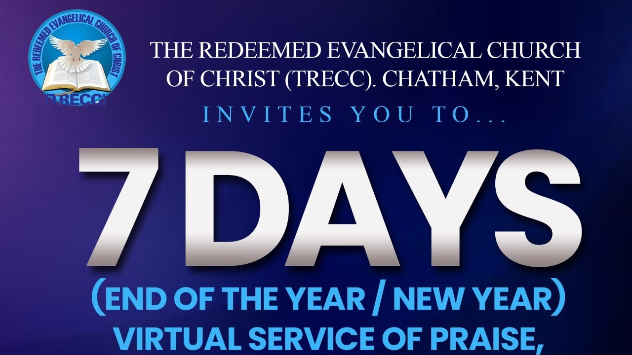 DAY 2.....THE 7 DAYS END OF THE YEAR/NEW YEAR SERVICE OF PRAISE, PRAYER ...