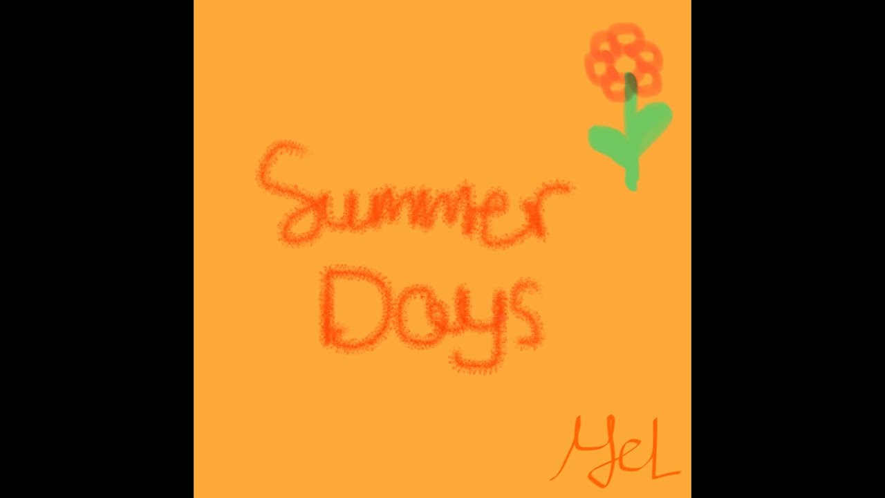 “Summer Days” Original Song - YouTube