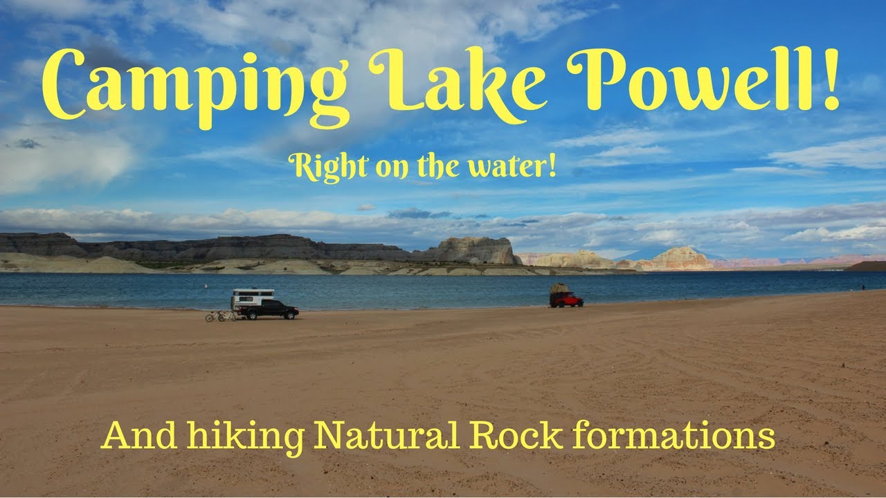 Camping at lake powell - YouTube