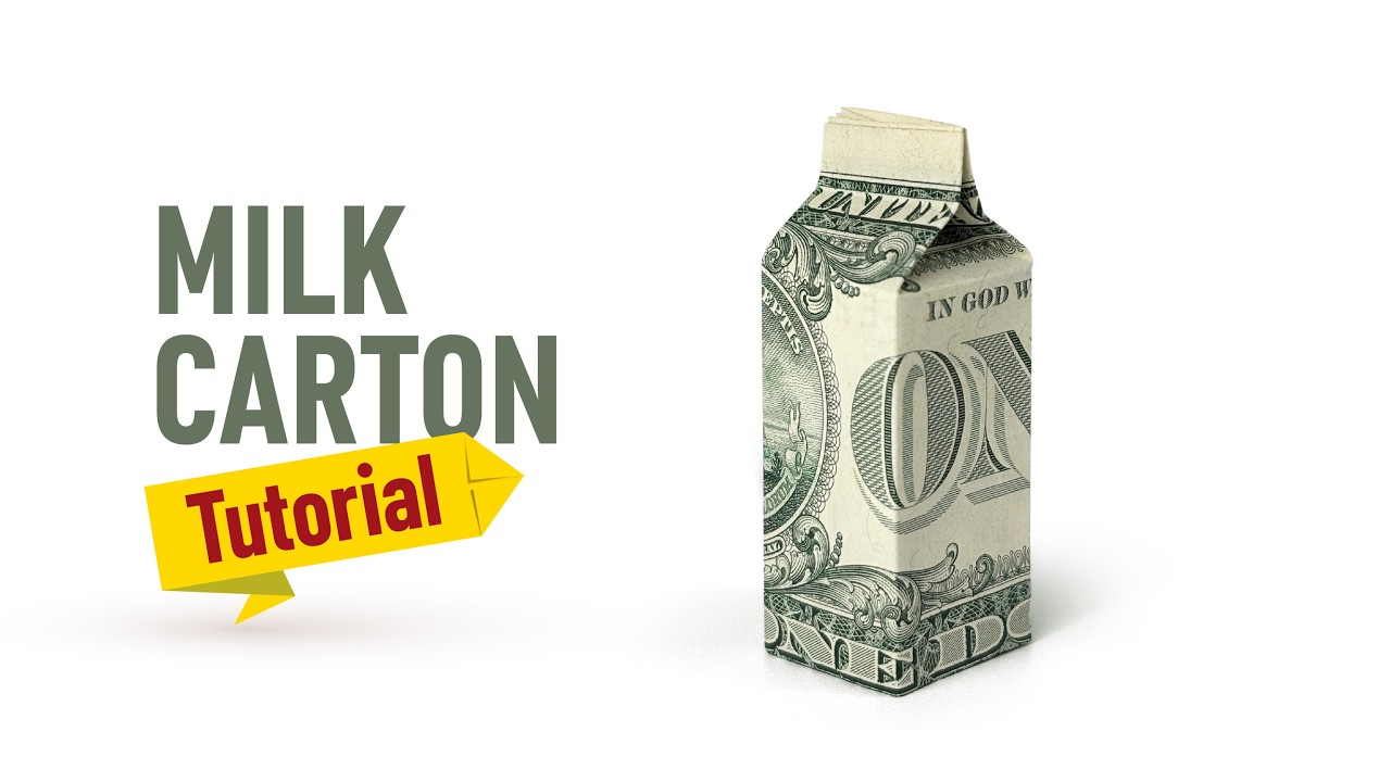 How to Make a Money Milk carton | Easy Dollar Origami Milk carton ...