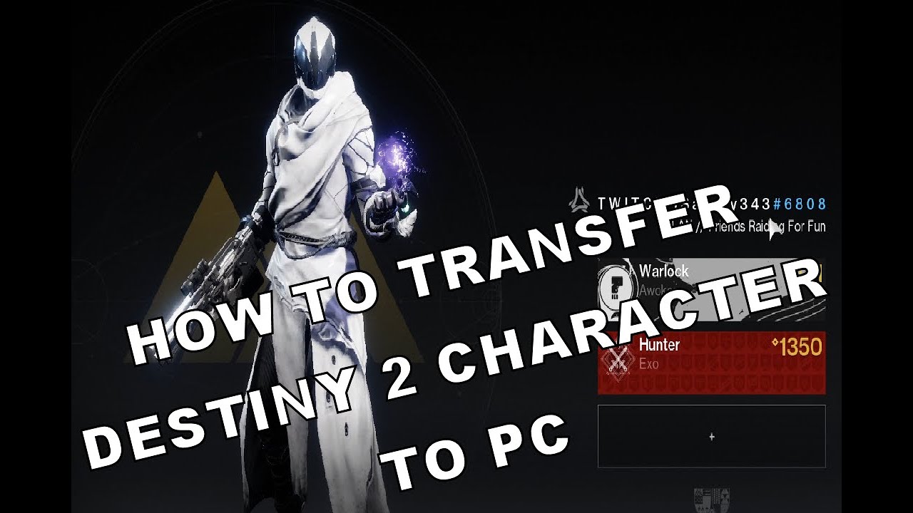 How to Transfer Destiny 2 Character to pc cross save PS4, XBOX & PC ...