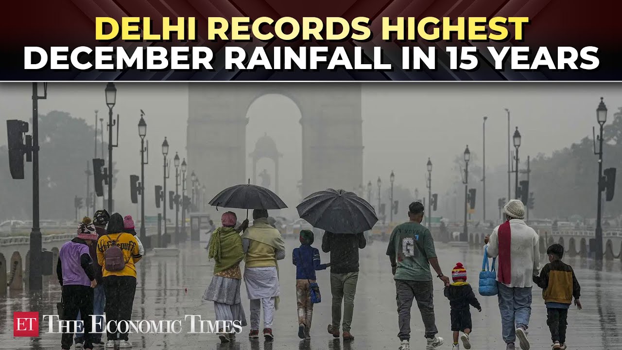 Delhi weather: National Capital records highest December rainfall in 15 ...
