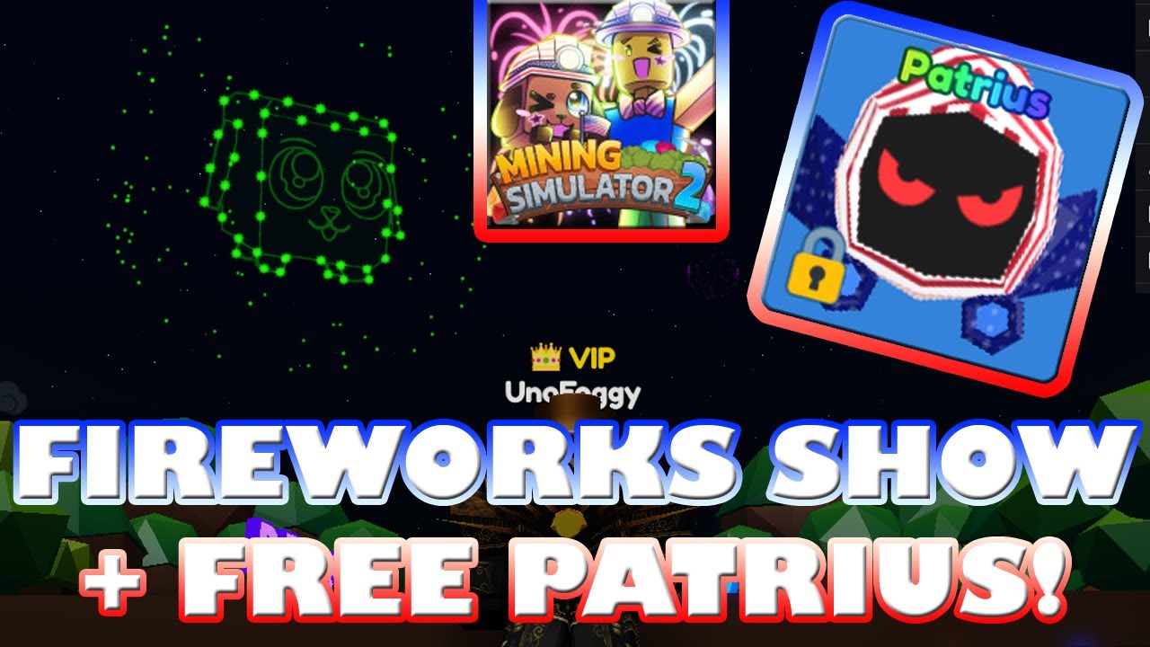 FIREWORKS SHOW + FREE PATRIUS DOMINUS PET - Roblox Mining Simulator 2 ...
