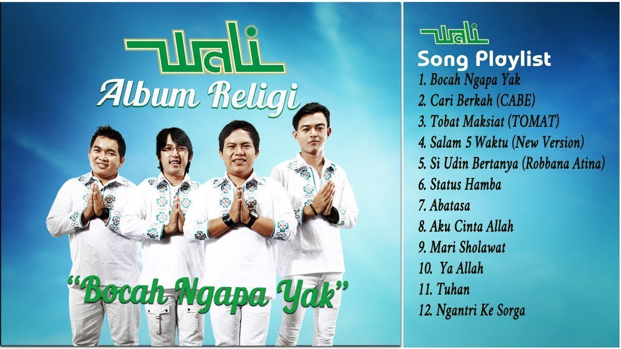 Wali Band Album Religi Terbaru - Bocah Ngapa Yak (Spesial Ramadhan 2018 ...