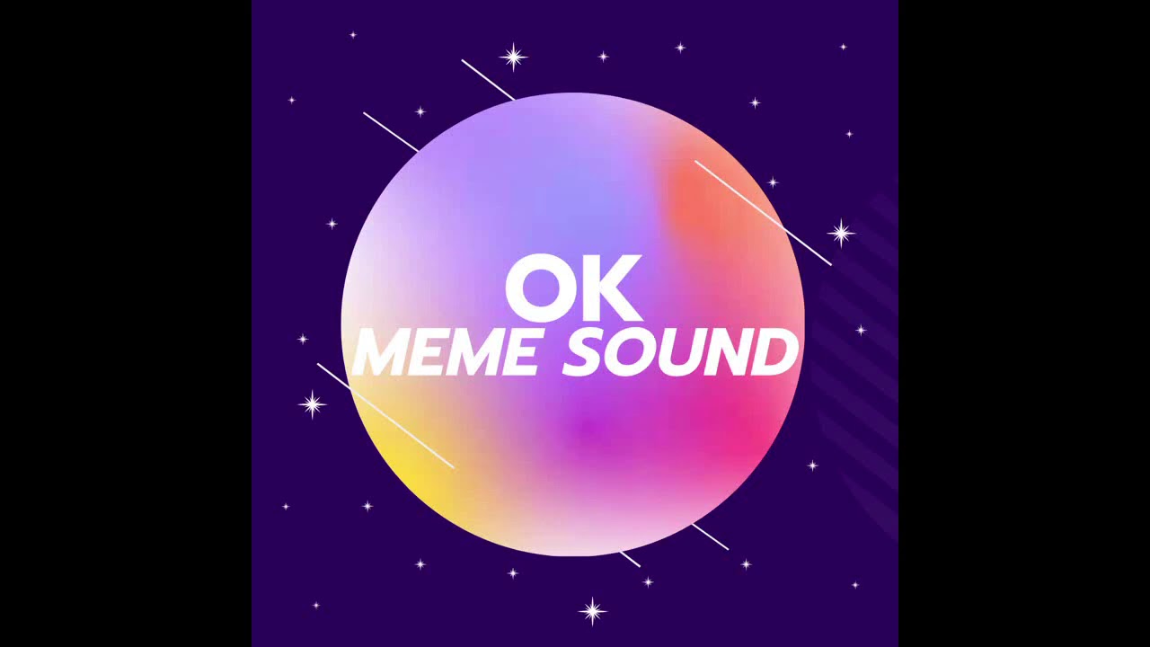 Ok Meme Sound - YouTube