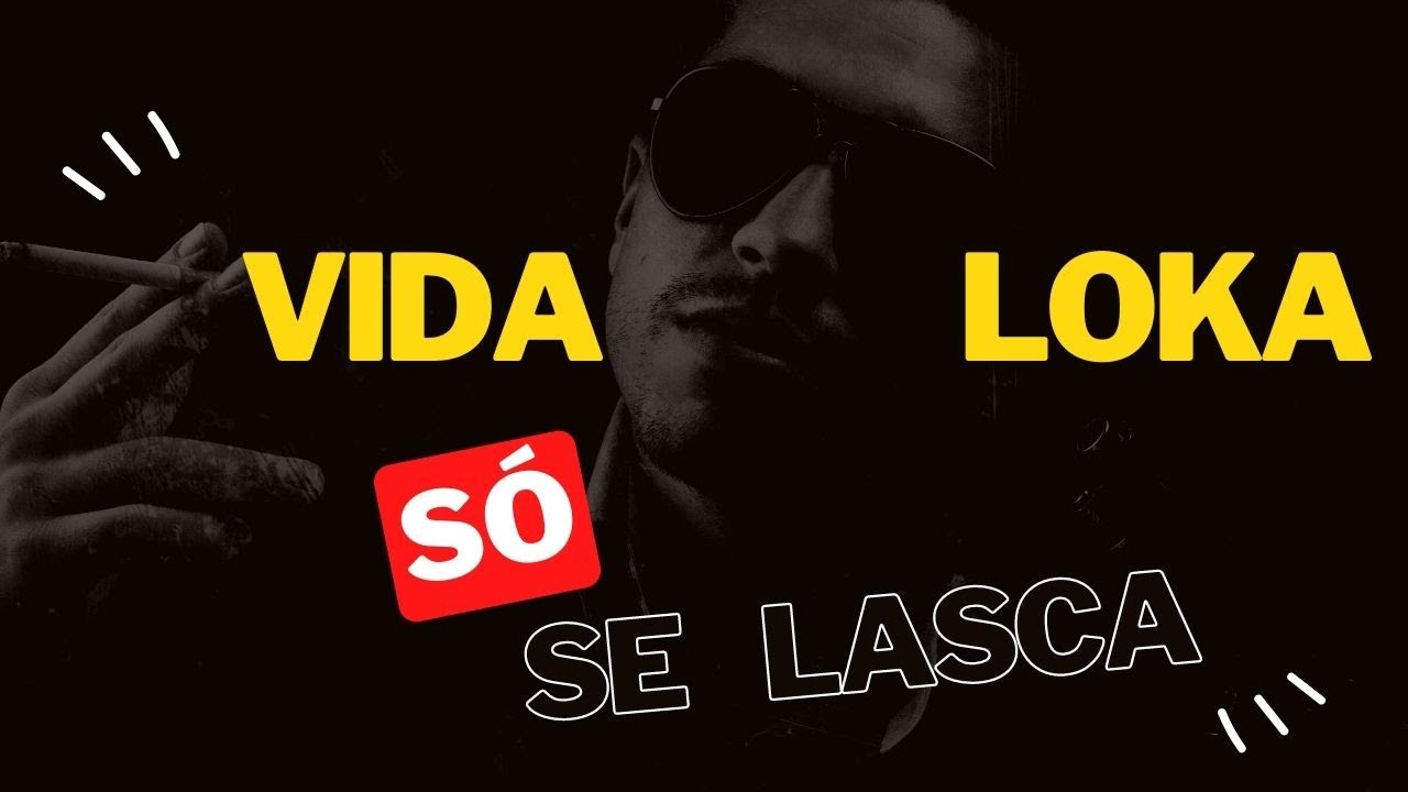 VIDA LOKA SÓ SE LASCA - YouTube
