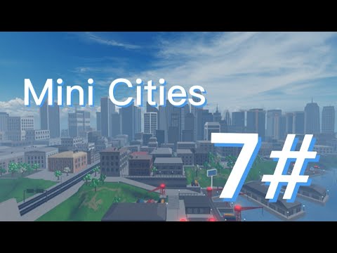 MINI CITIES EP. 7 | ROBLOX - YouTube