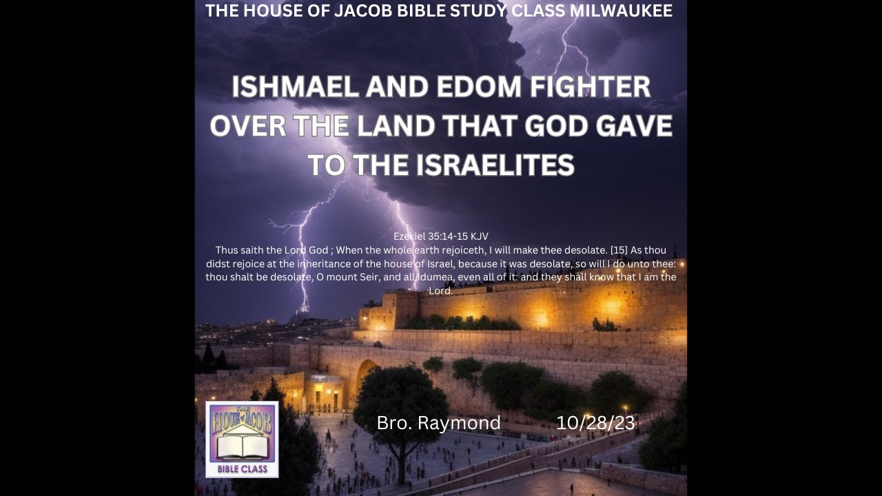 ISHMAEL AND EDOM FIGHTER OVER THE LAND THAT GOD GAVE TO THE ISRAELITES ...