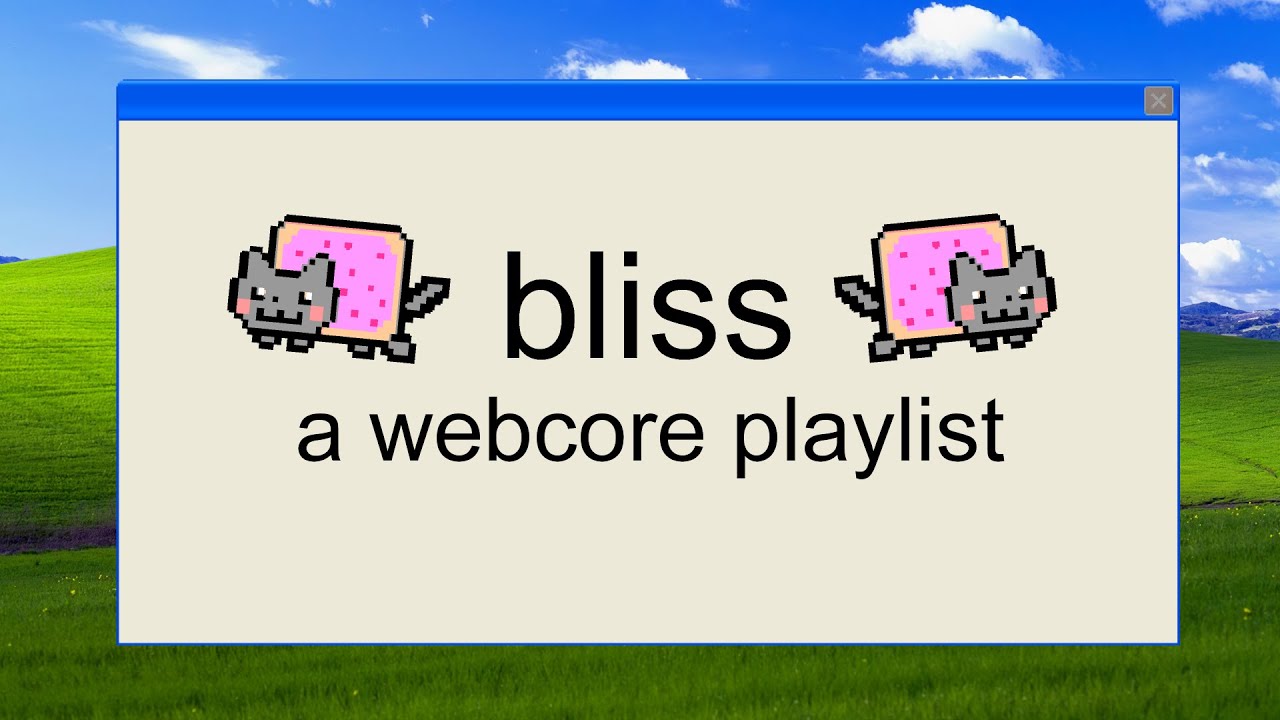 bliss・a webcore playlist - YouTube