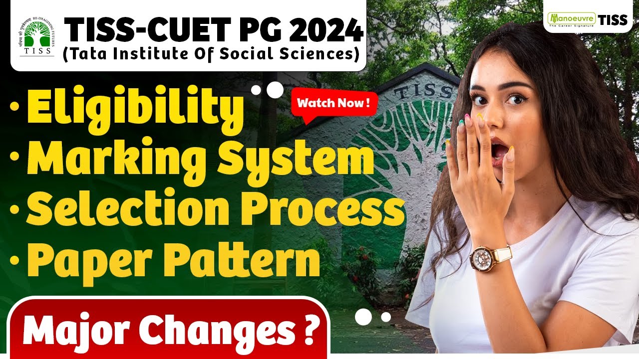 TISS CUET PG 2024 - Eligibility Criteria | Marking Scheme | Selection ...