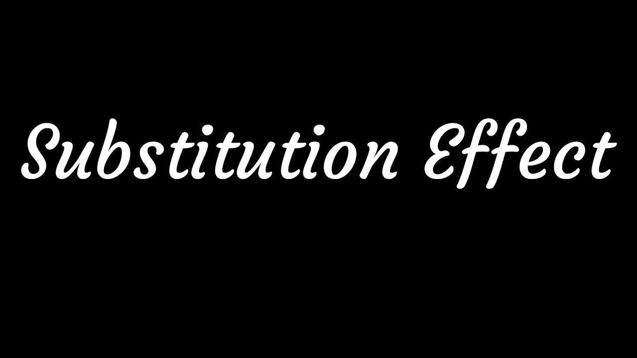 Substitution Effect Hicksian Substitution Effect YouTube substitution-effect-hicksian-substitution-effect-youtube