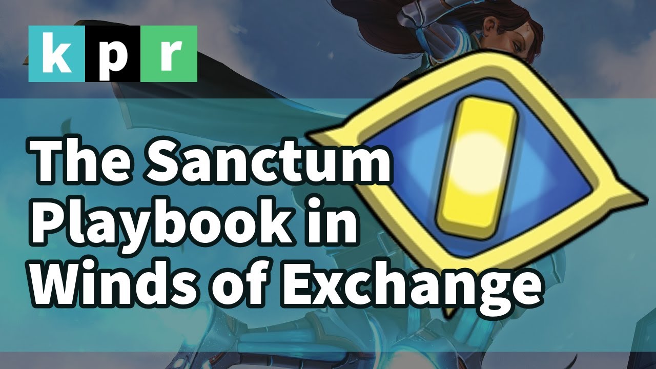 The Sanctum Playbook in Winds of Exchange | KeyForge Public Radio Ep ...