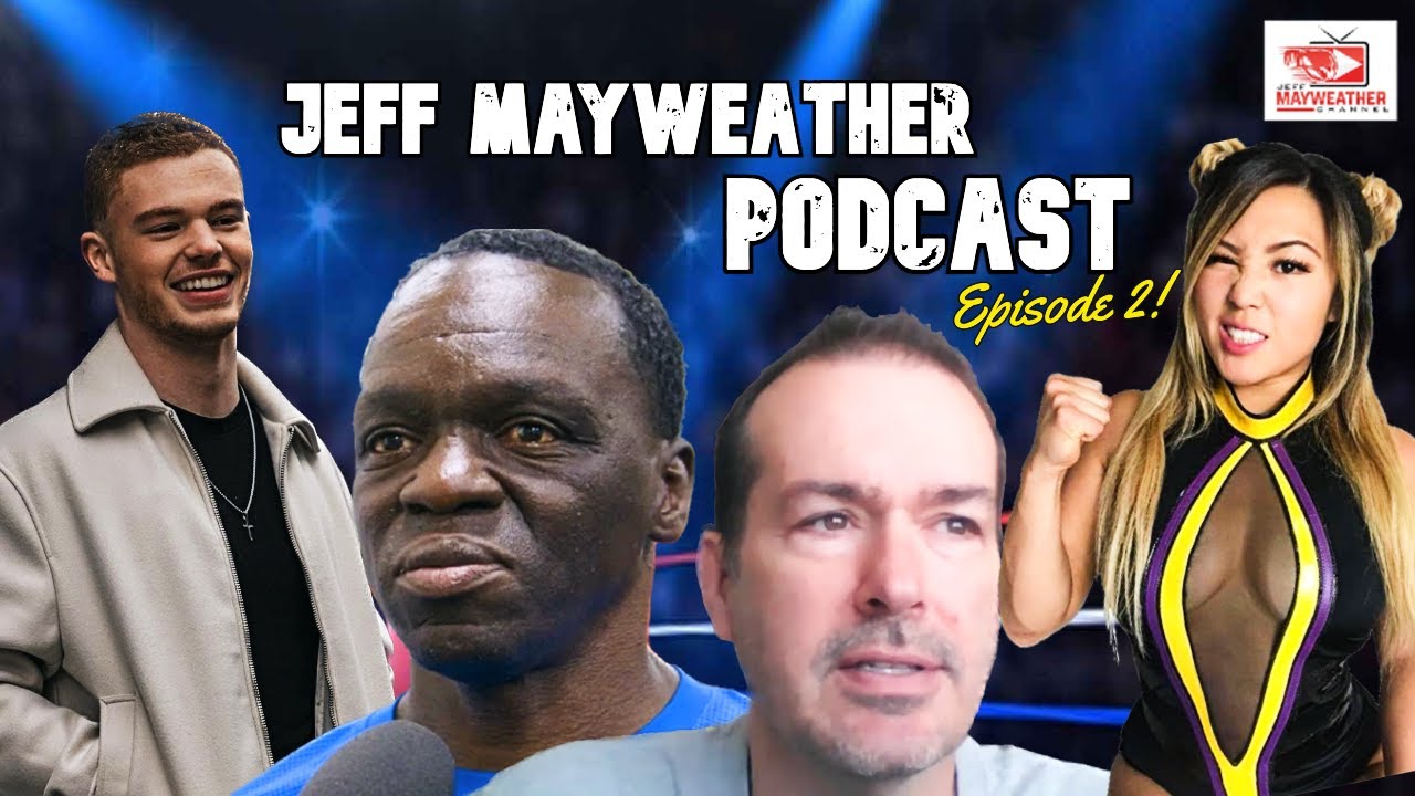 The Jeff Mayweather Show #2: Jeff Mayweather, Zeda Zhang, & Conner ...