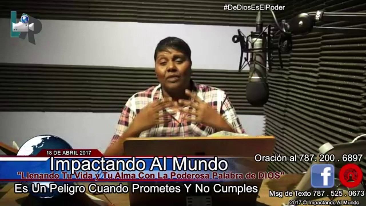 Es Un Peligro Cuando Prometes y No Cumples - Evang. Debbie Ann Benitez ...