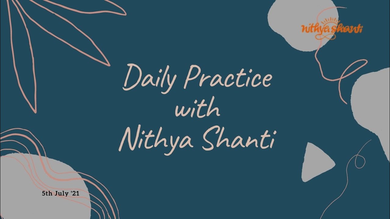 Soul Retrieval - Daily Practice With Nithya Shanti - YouTube