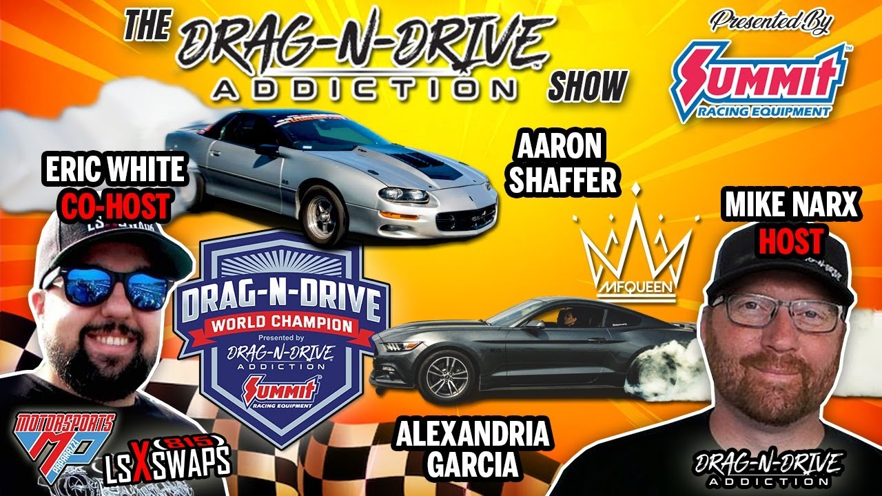 The Drag-N-Drive Show presented by Summit Racing - Aaron "Mr. 8.50x ...