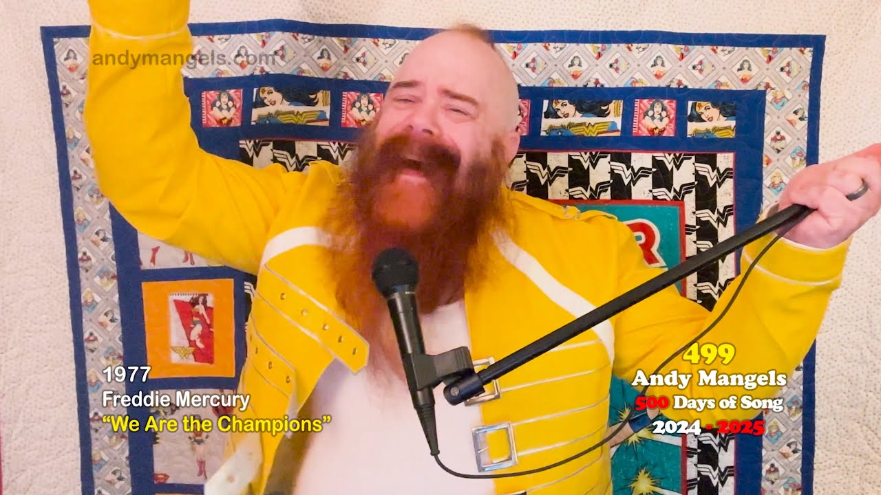 500 Days of Song - Andy Mangels - Day 499 song is "We Are the Champions ...