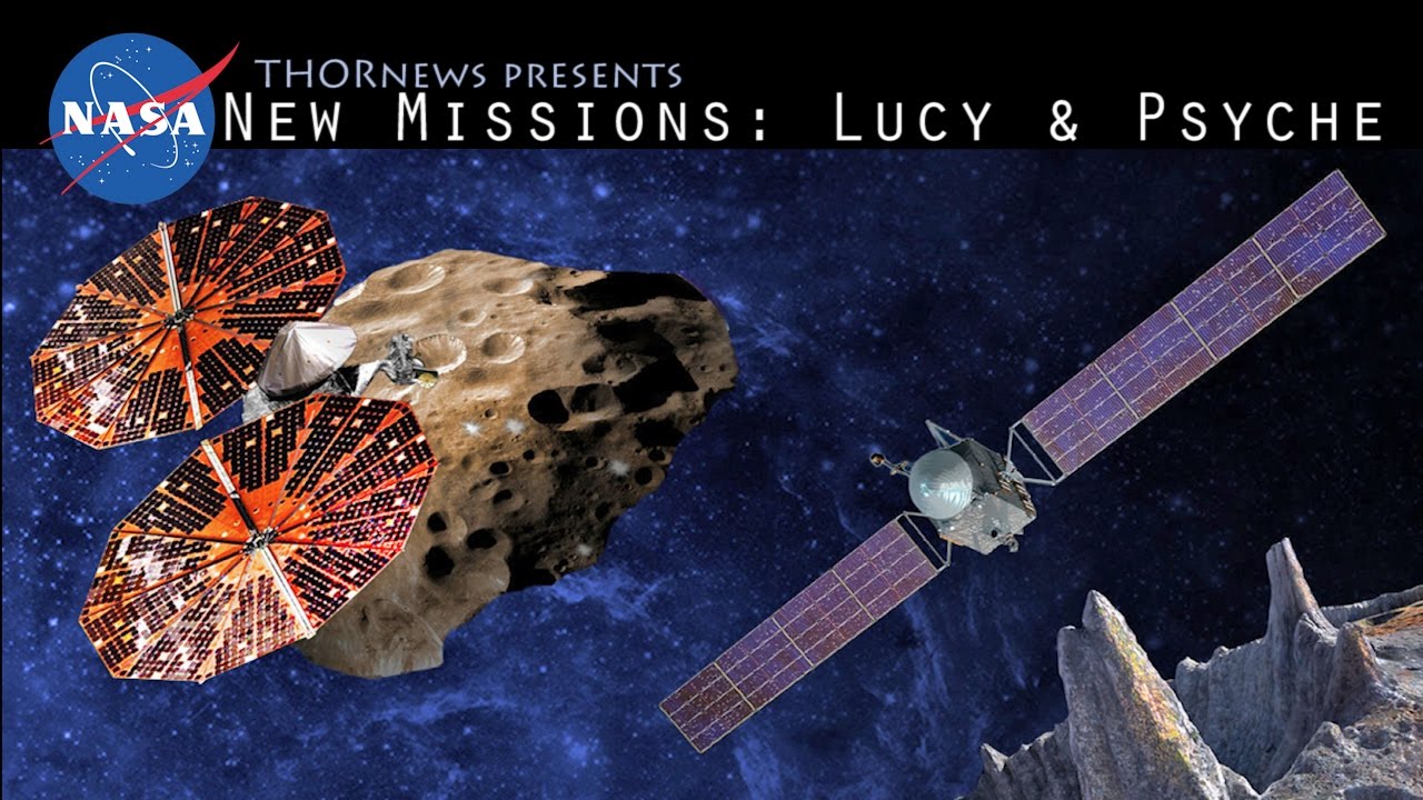 NASA selects 2 New Exploration Missions - Lucy & Psyche - YouTube