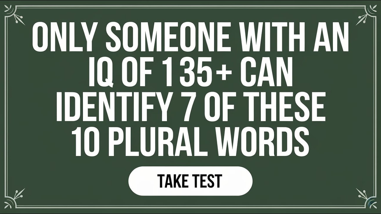 Only Someone With An IQ Of 135+ Can Identify These 10 Plural Words - YouTube