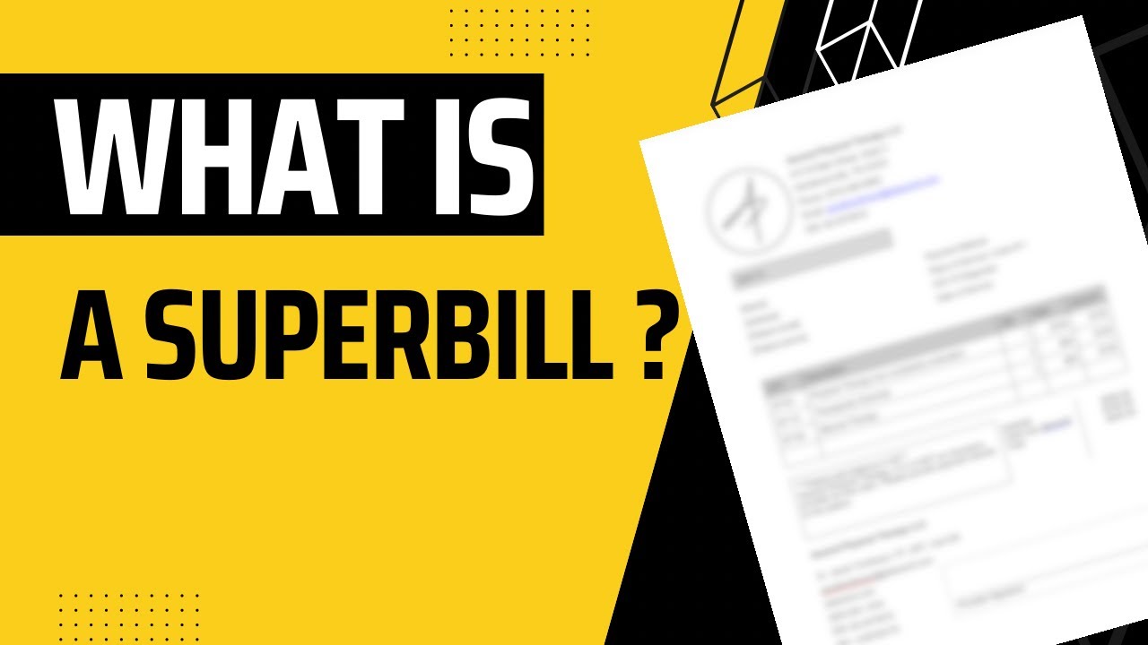 What is a Superbill? | How to get paid as a patient - YouTube