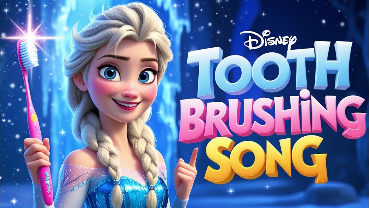 🆕🎵 Elsa's Daughter Teeth Brushing Song 🦷 | Frozen Morning Routine Song ...