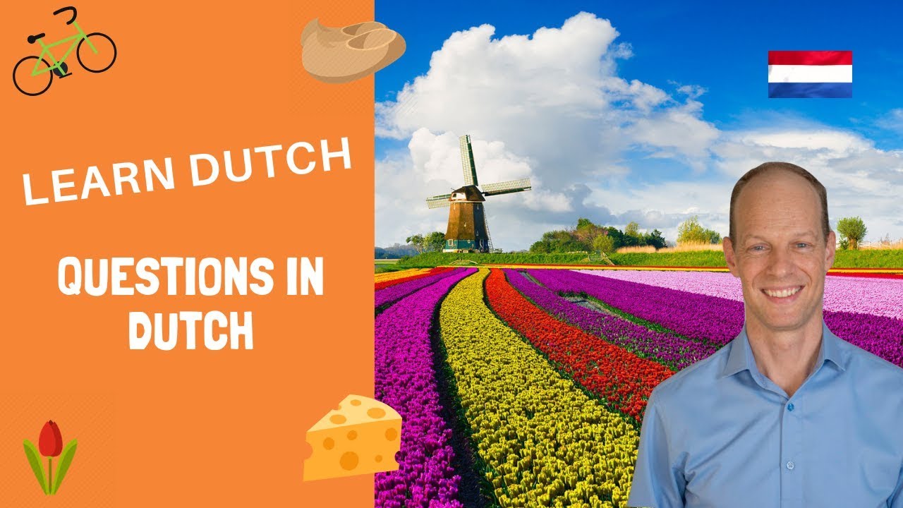 How to ask Questions in Dutch - YouTube
