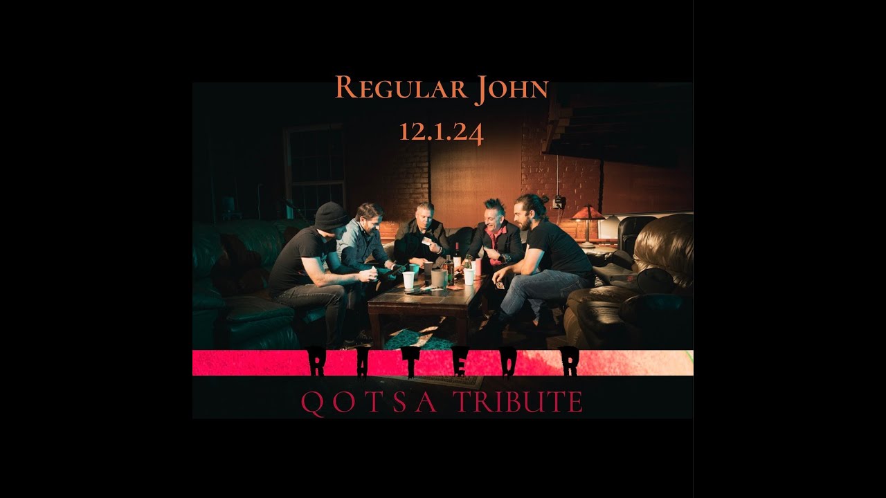Rated R - QOTSA Tribute | Regular John 12.1.24 - YouTube