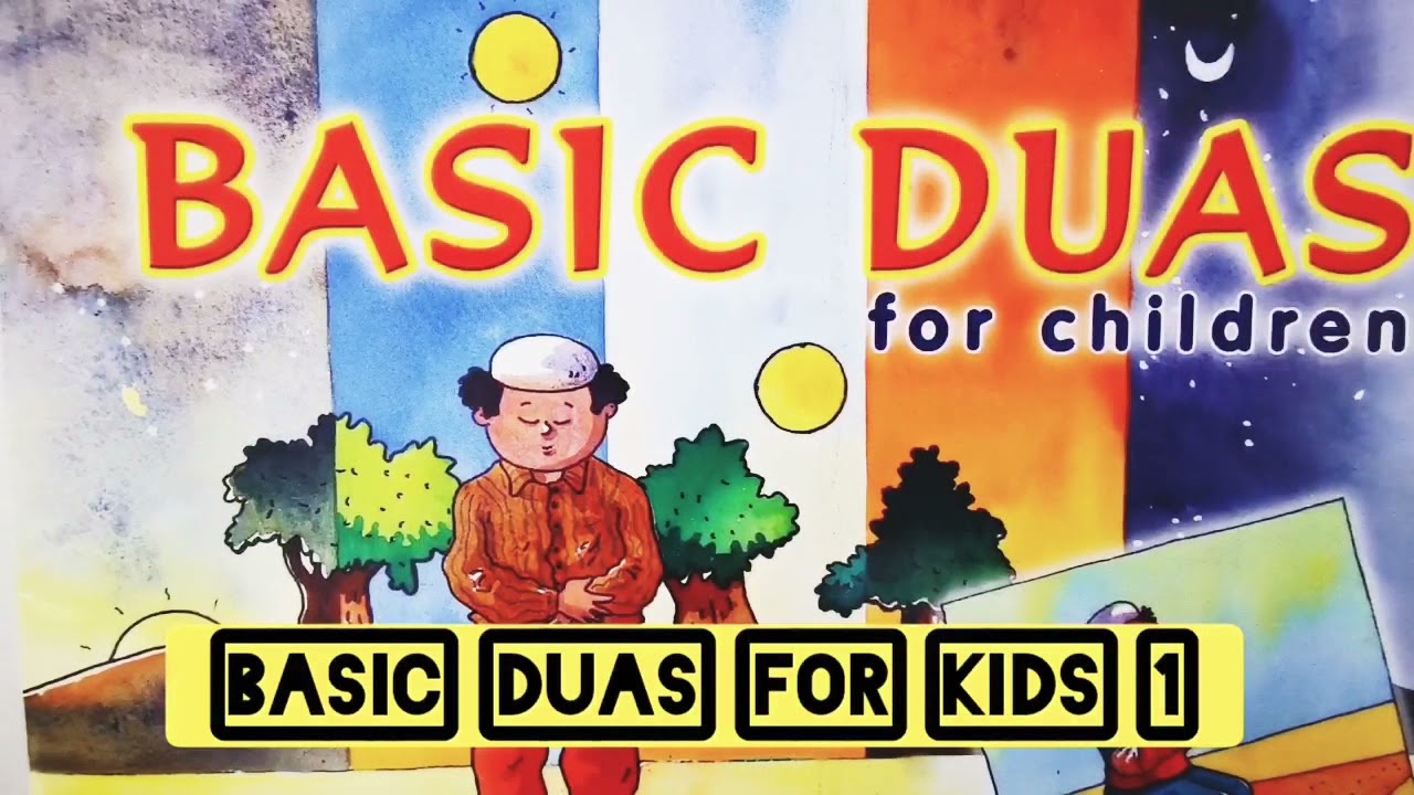 Basic Duas for Children 1 - YouTube