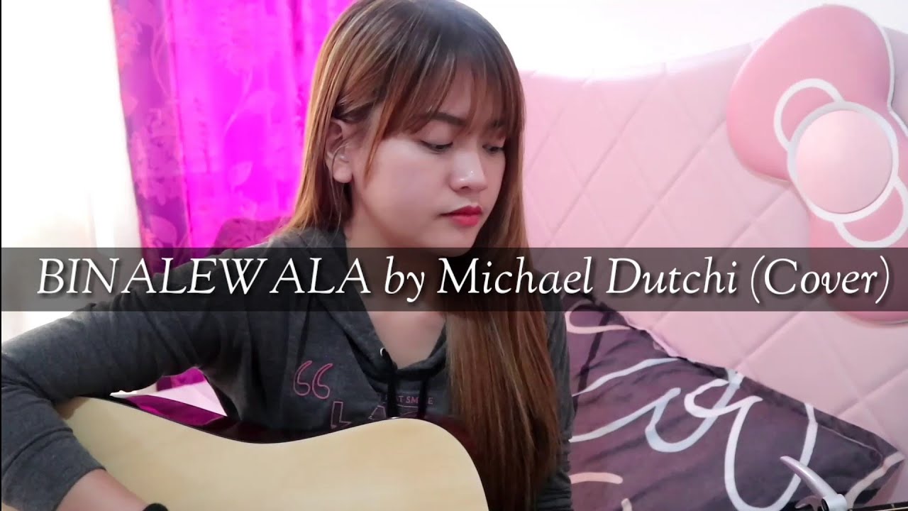 BINALEWALA by Michael Dutchi Libranda (Cover) - YouTube