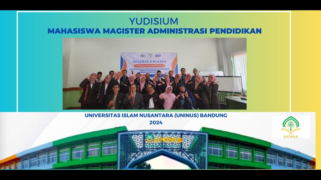 YUDISIUM UNIVERSITAS ISLAM NUSANTARA (UNINUS) BANDUNG 2024 - YouTube
