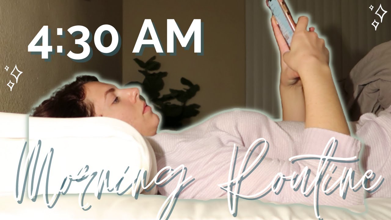 MY 4:30 AM MORNING ROUTINE // I'm setting out to improve my routines pt ...