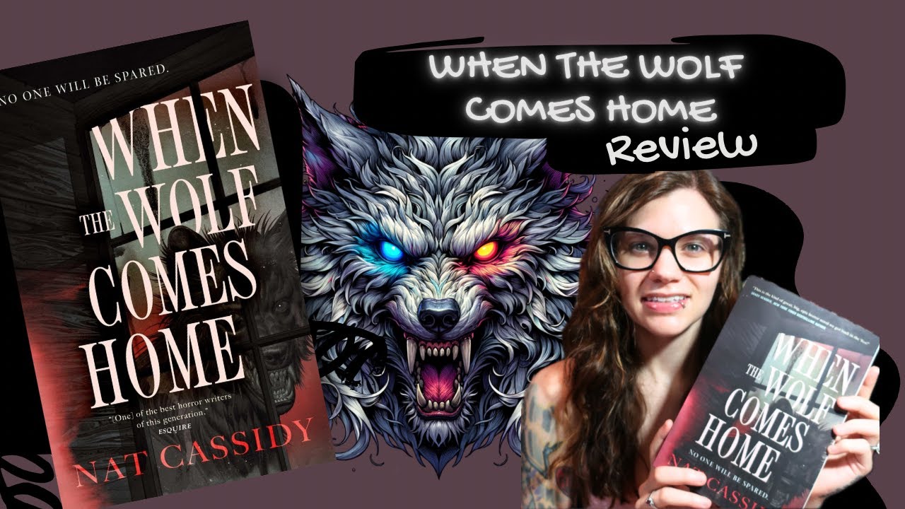 Book Review: Nat Cassidy's When The Wolf Comes Home | Violet Prynne ...