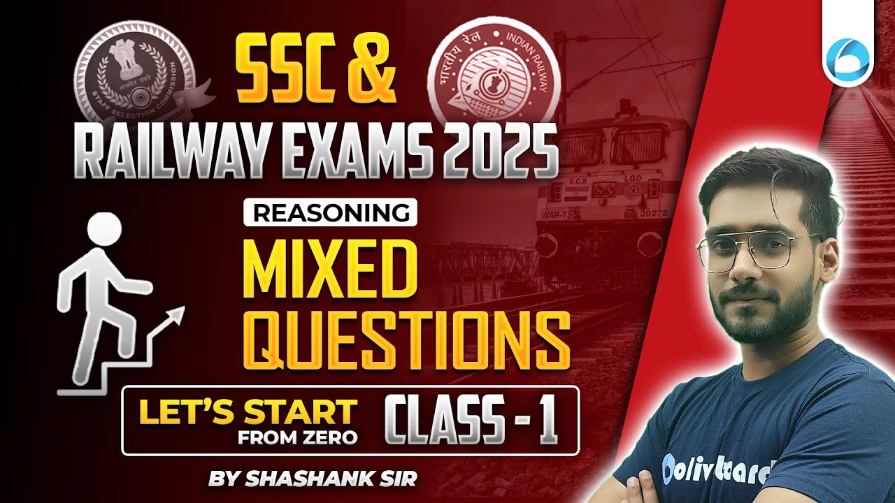 SSC & Railway Reasoning Mix Questions 2025 | Let's Start from ZERO ...