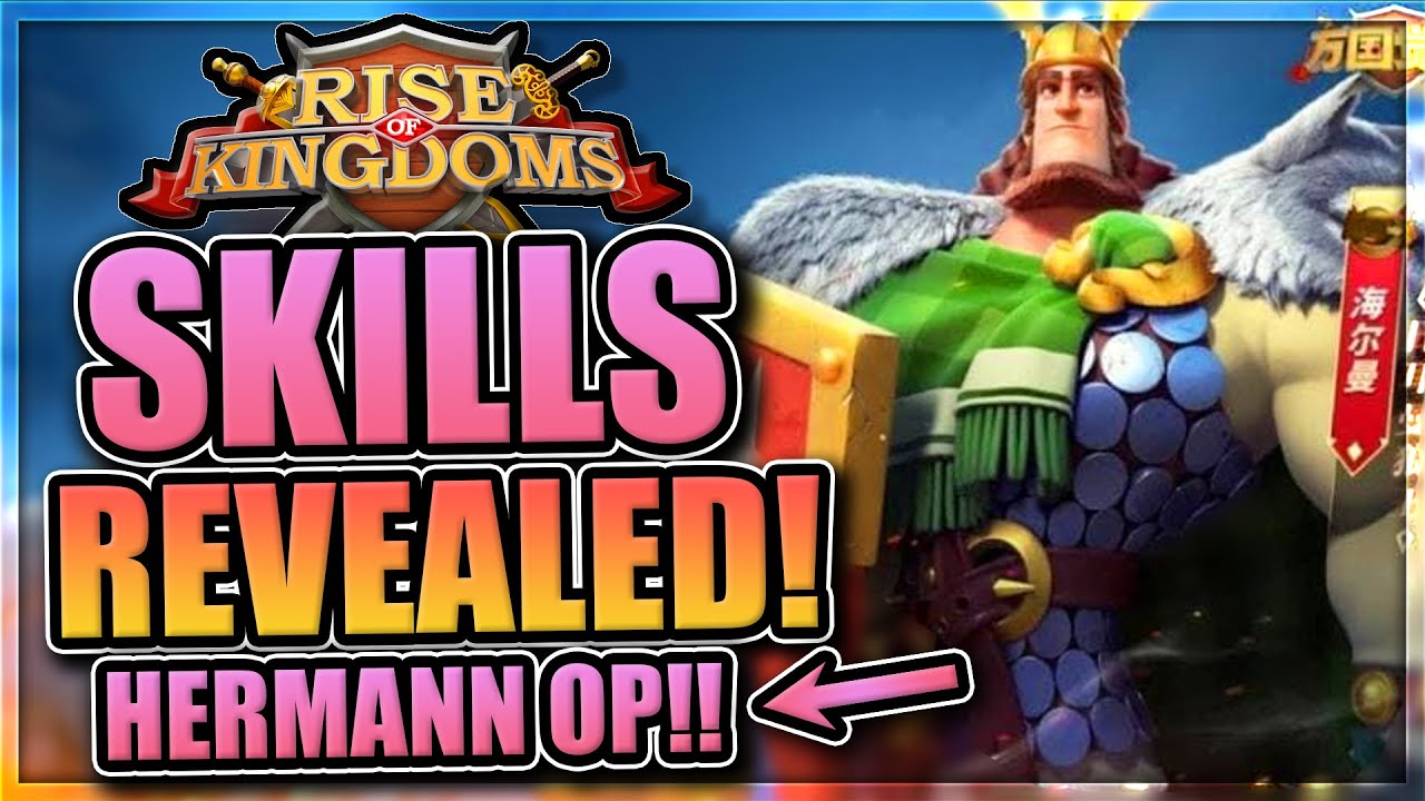 All Skills Revealed [Hermann Prime revives Tomyris] Rise of Kingdoms ...