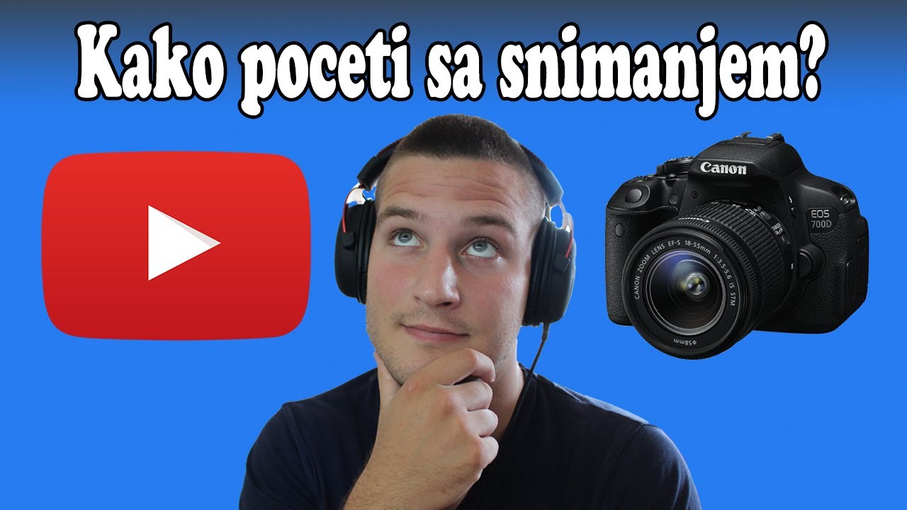 KAKO POCETI SA SNIMANJEM NA YOUTUBE-U? - MilosHD - YouTube