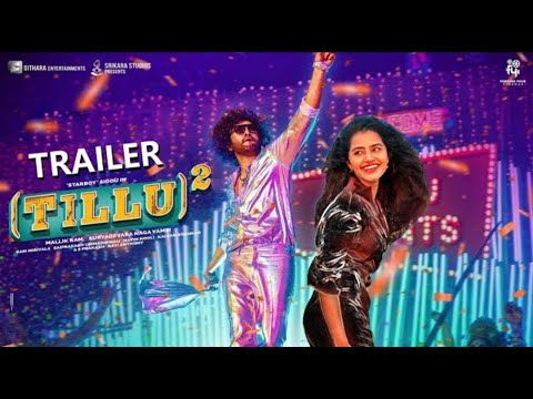 Tillu Square l DJ Tillu 2 l Siddhu Anupama Parameshwaran l #tillusquare ...