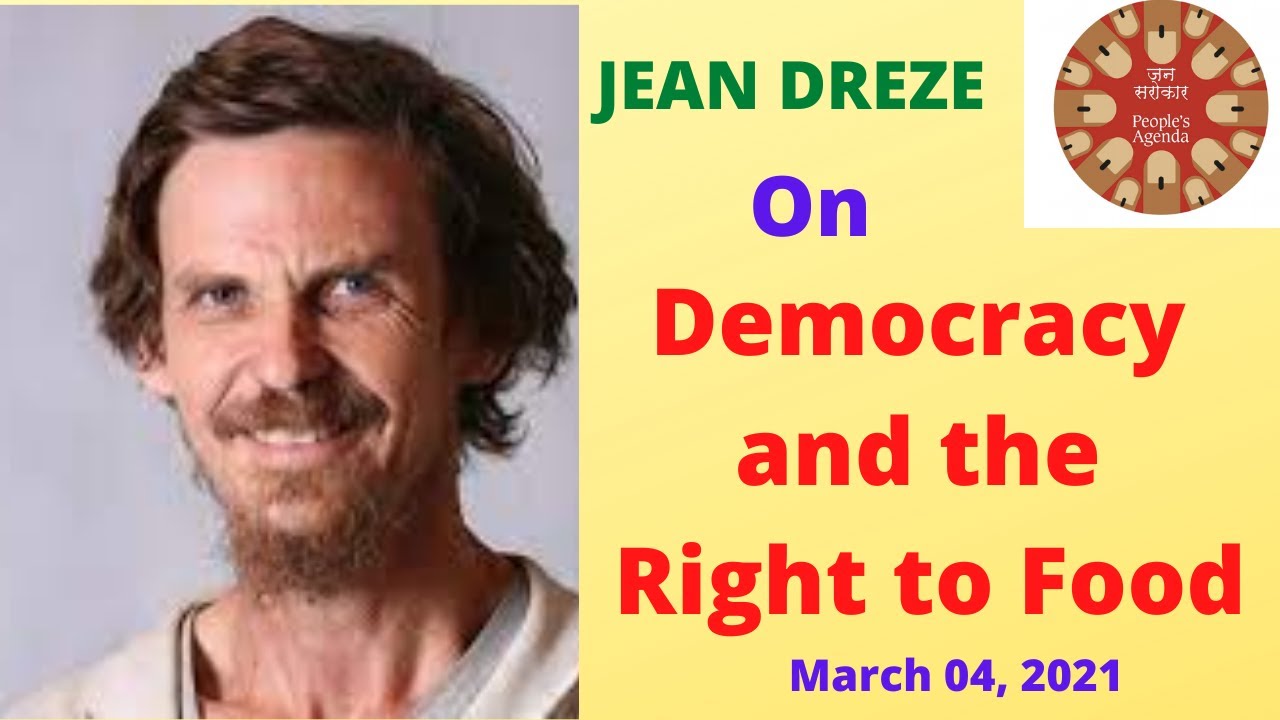 Jean Dreze on Right to Food in Union Budget 2021-22 at Janta Parliament ...