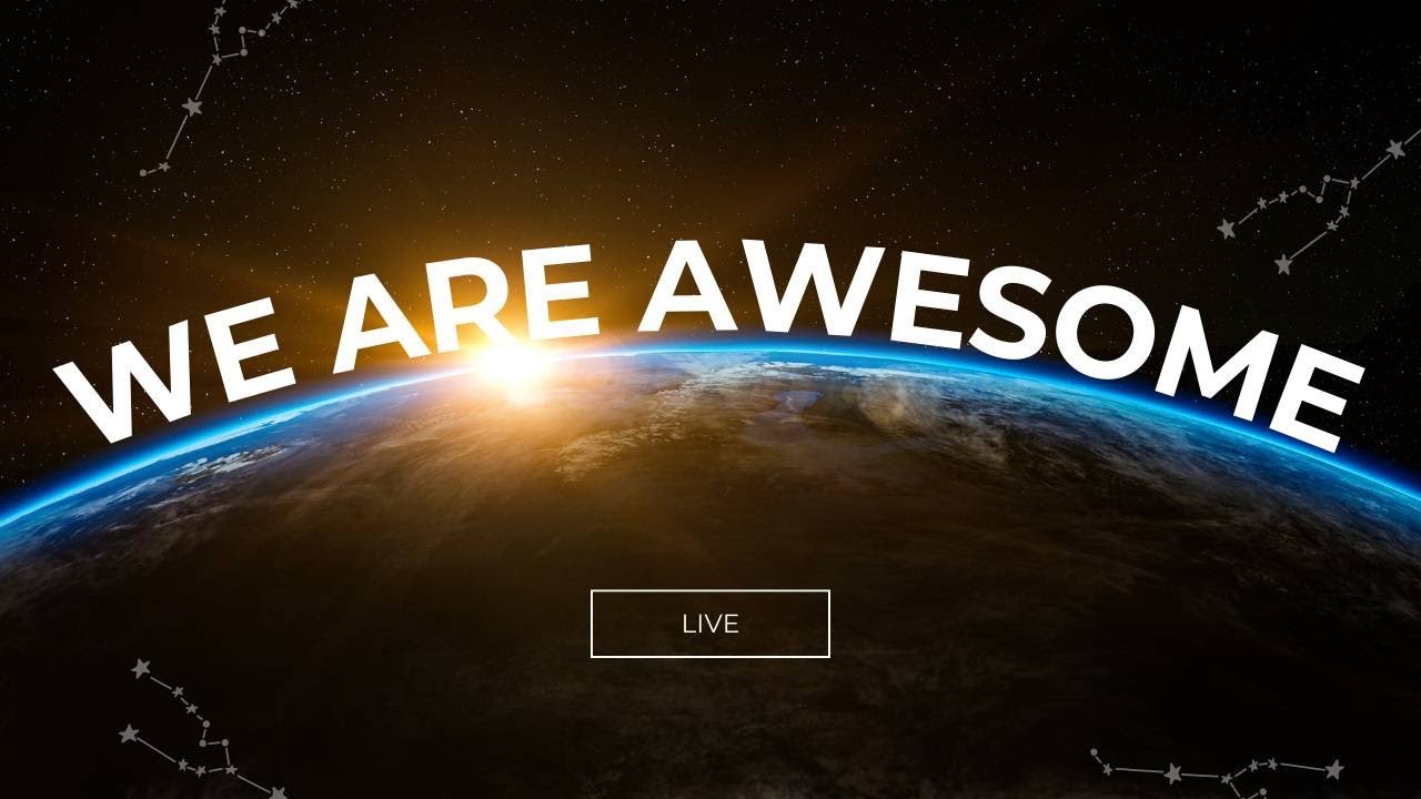 We Are Awesome - YouTube