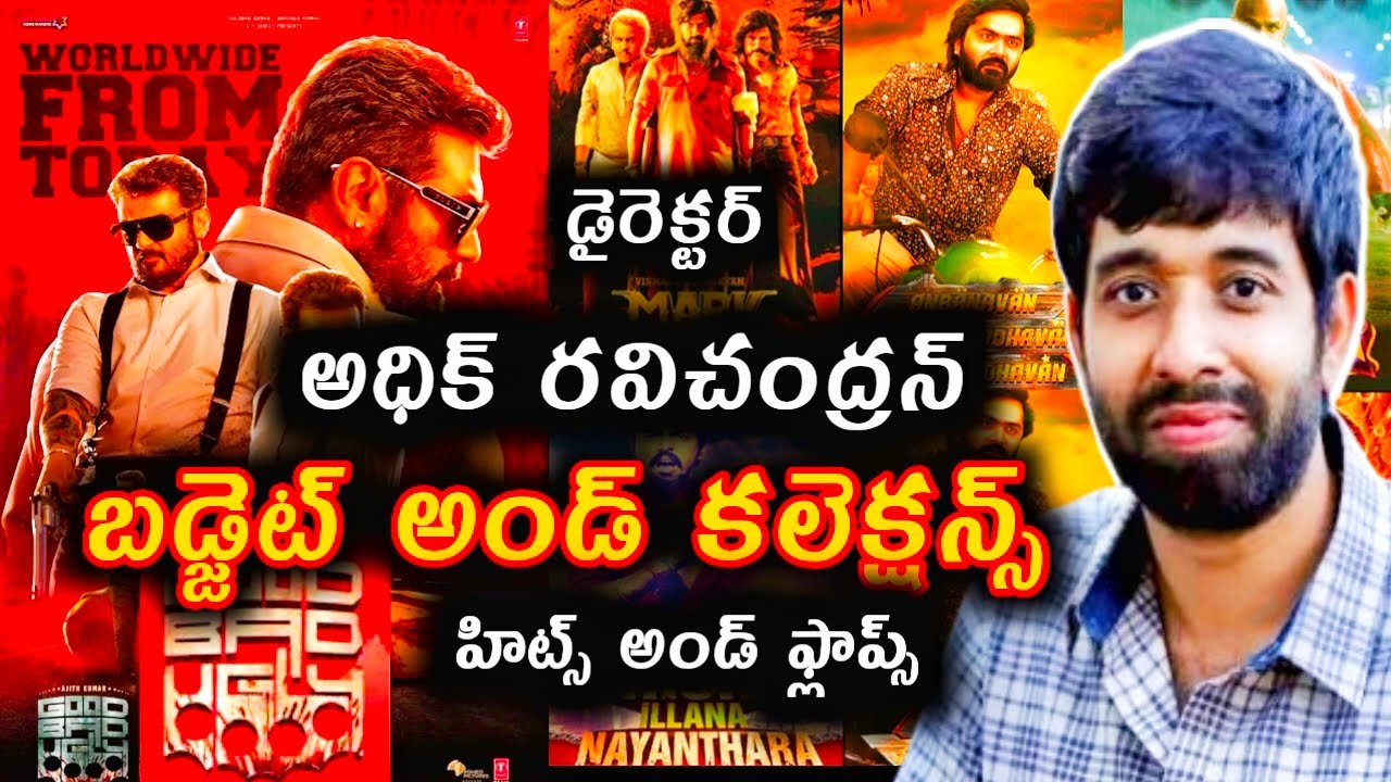 Director adhik Ravichandran Budget and box office collection movies ...