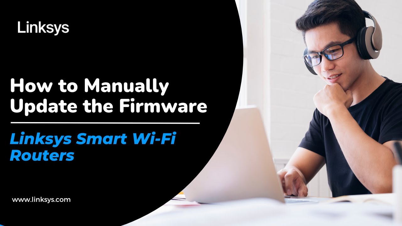 How to Manually Update Your Linksys Router Firmware - YouTube