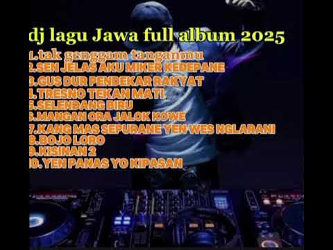 DJ lagu jawa full album 2025 - YouTube