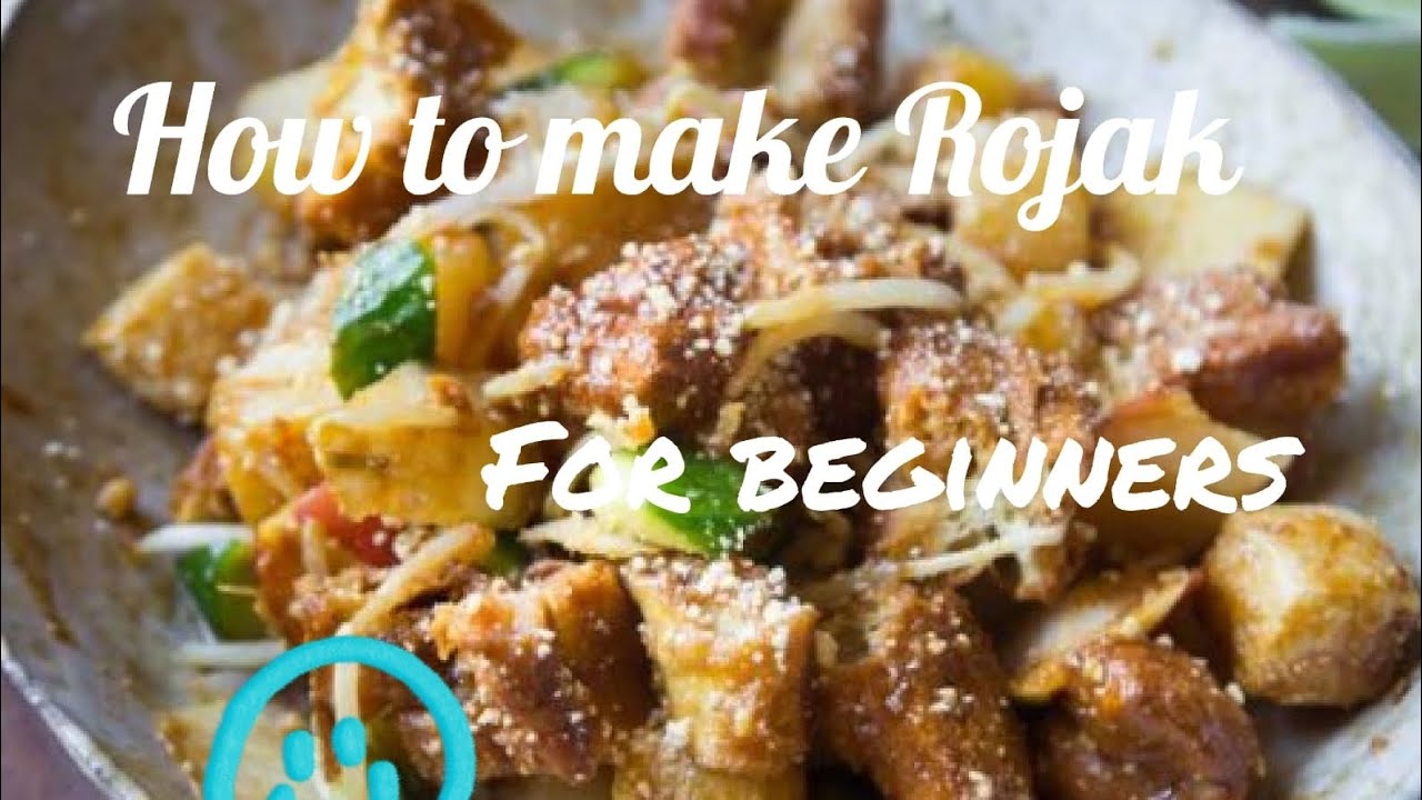 How To Make Rojak (For Beginners) - YouTube
