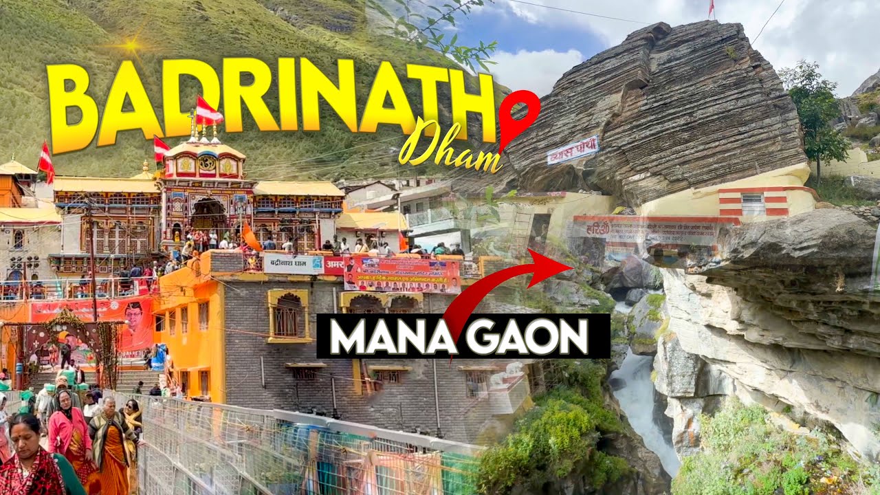 BADRINATH & MANA GAON - The First Village Of India | Badrinath Temple ...