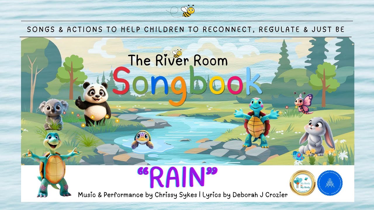 RAIN – A Mindful Song to Help Children Understand and Care for Their ...