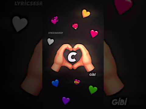 Bu videoyu C harfi ile başlayan sevdiğin kişiye gönder.