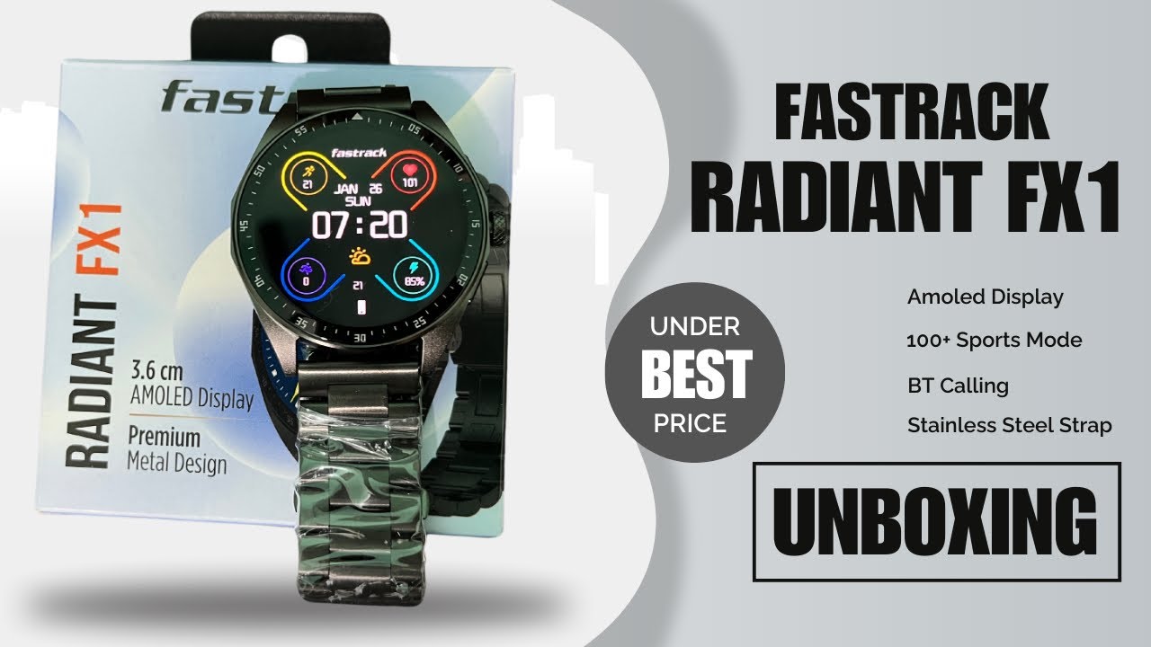 2025 Fastrack Radiant FX1 By Titan Smartwatch Unboxing || Amoled Display || Stainless Premium ...