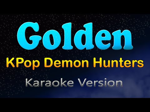 GOLDEN - KPop Demon Hunters (Karaoke Version)