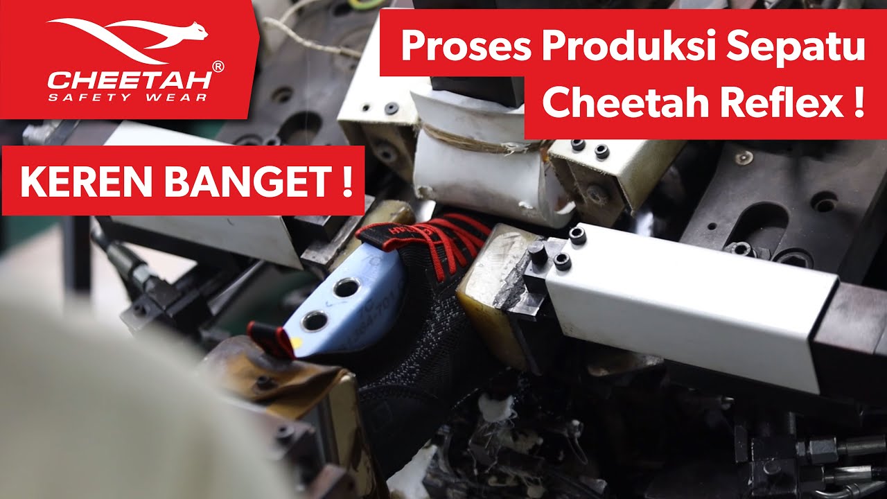Penasaran sama proses produksi Cheetah Reflex ? yuk diintip videonya ...